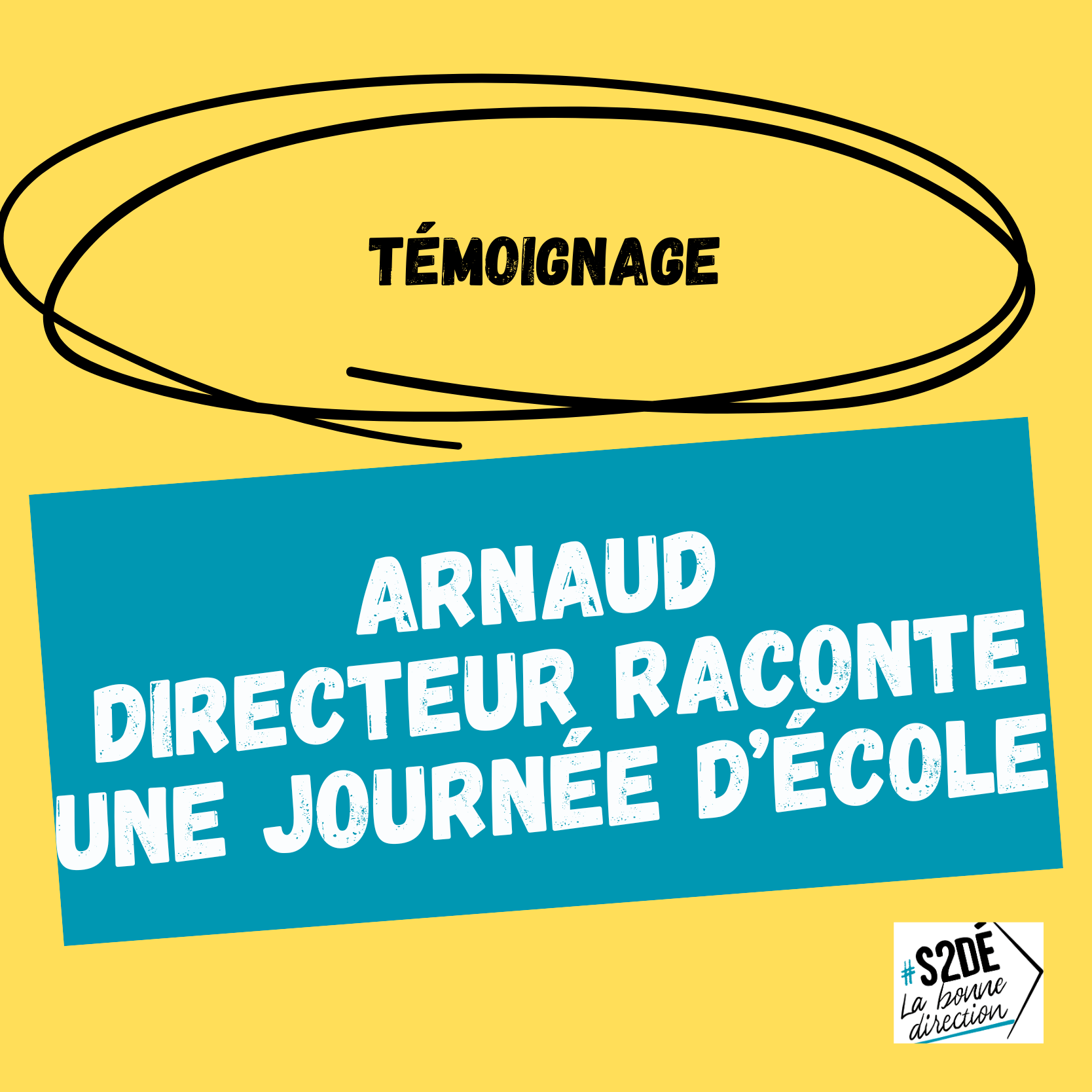 Un directeur raconte une journée d’école – #S2DÉ