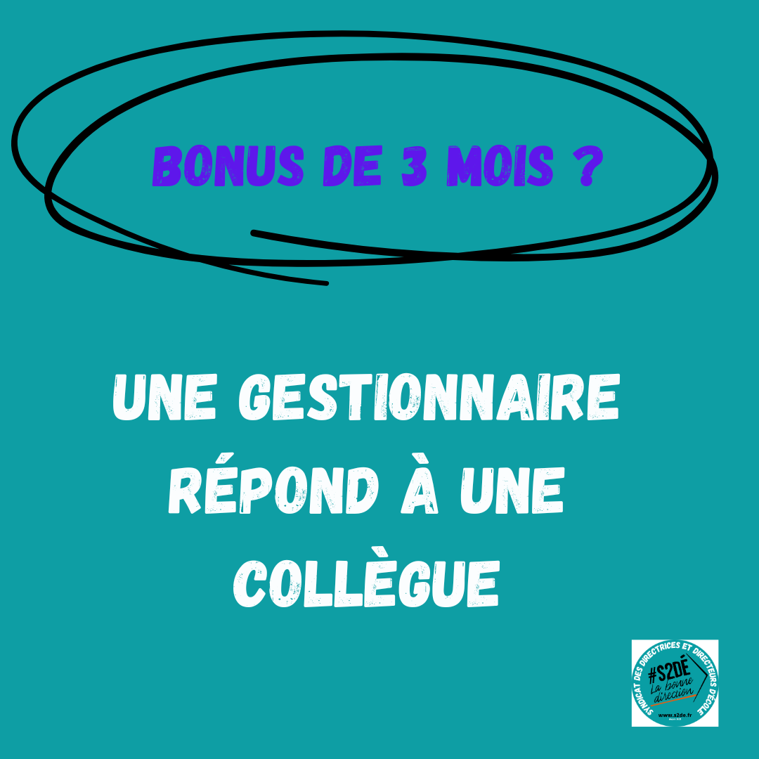 Bonus de 3 mois ? une gestionnaire répond. – #S2DÉ